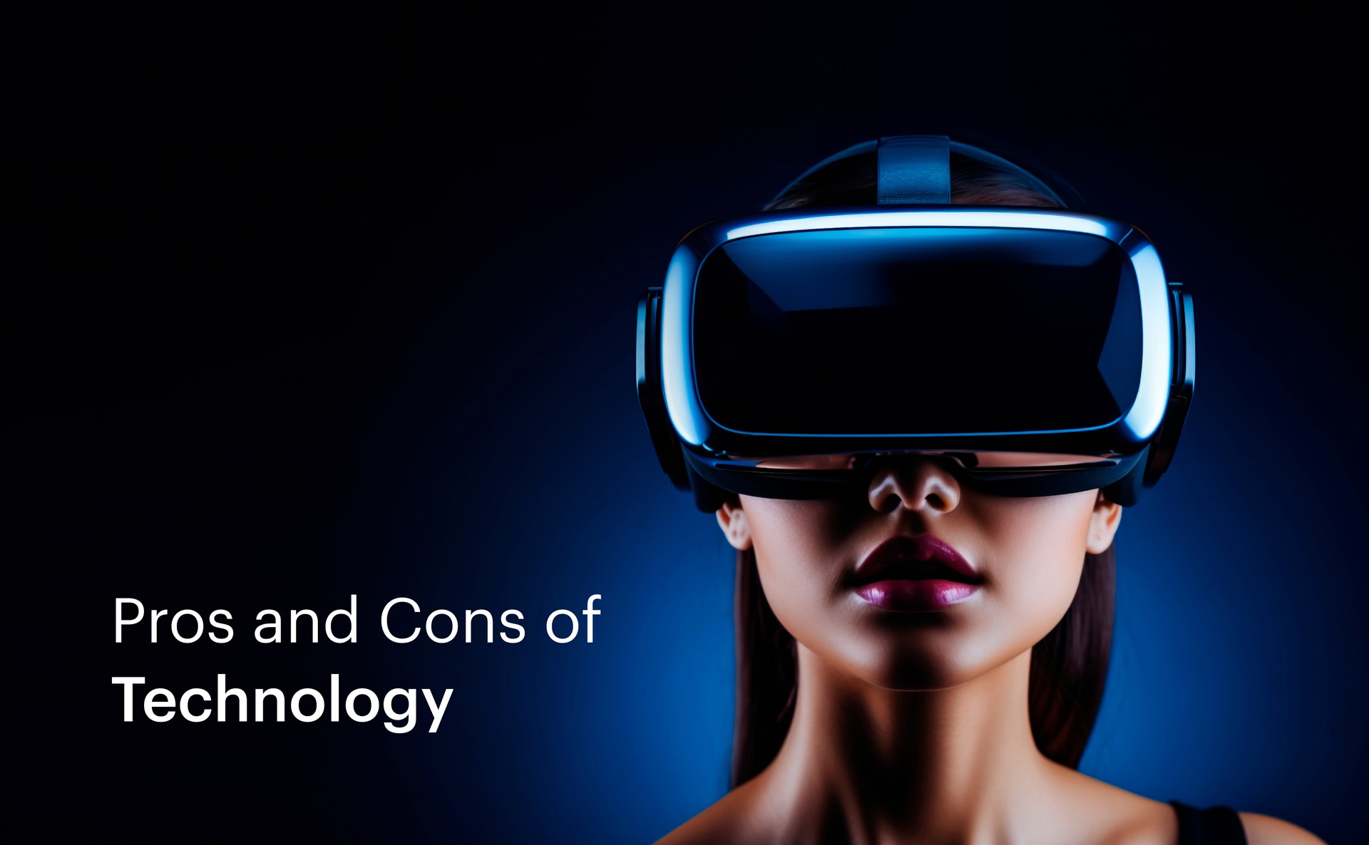 Top 20 Advantages and Disadvantages of Technology