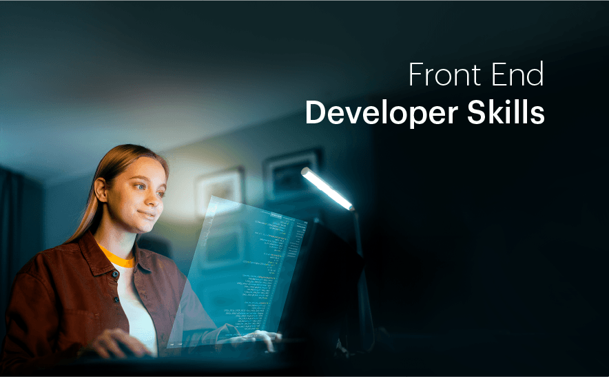 12 Best Front End Developer Skills that we should consider in 2019