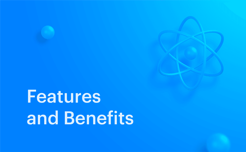 15 Features of React JS: Benefits of Using for Web Development